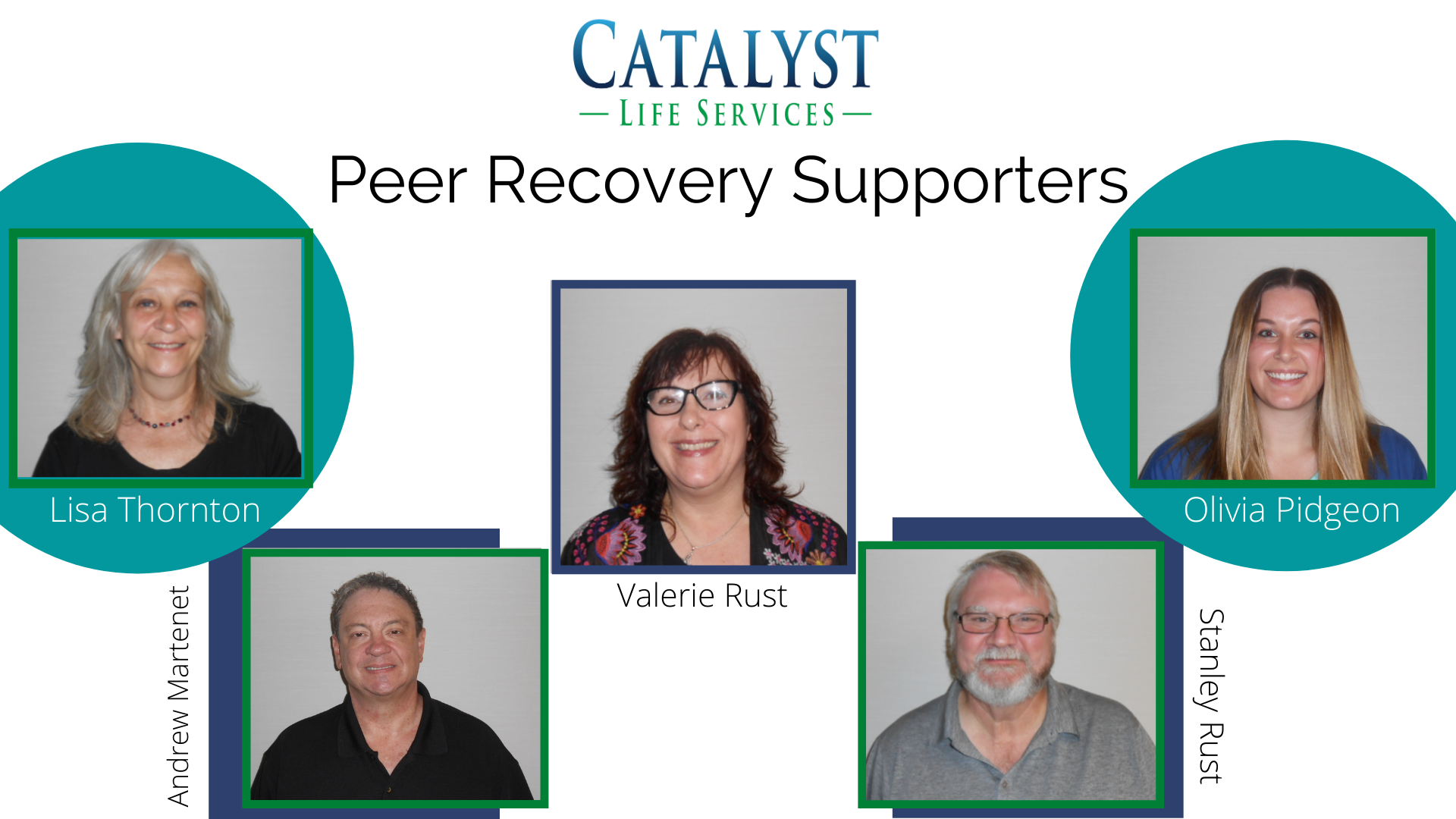 Peer Recovery Supporters - Catalyst Life Services